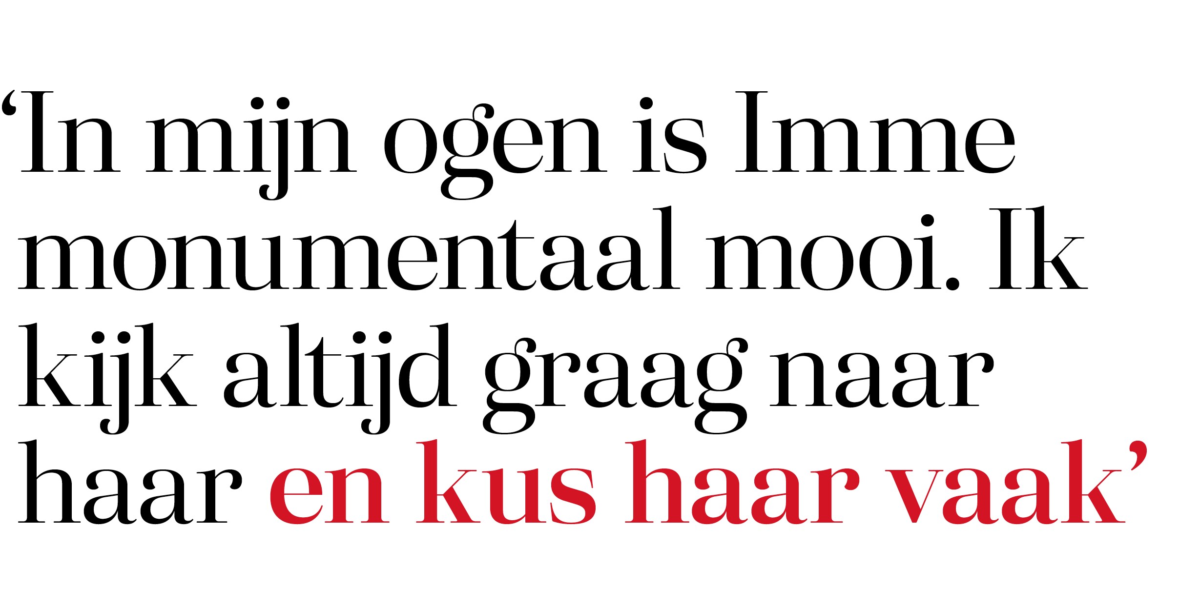 Harry Geelen: ‘In mijn ogen is Imme monumentaal mooi’ | Margriet