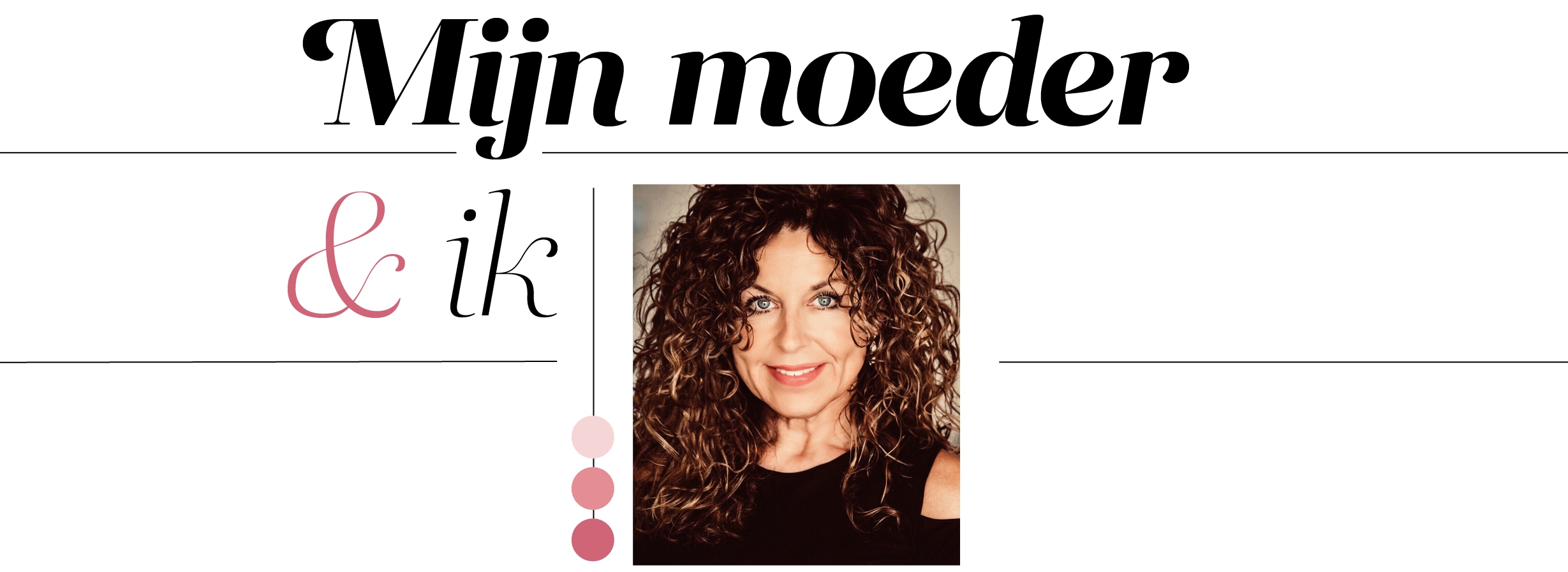 ‘Mijn moeder bracht me de Volendamse properheid bij. De lakens hingen ...