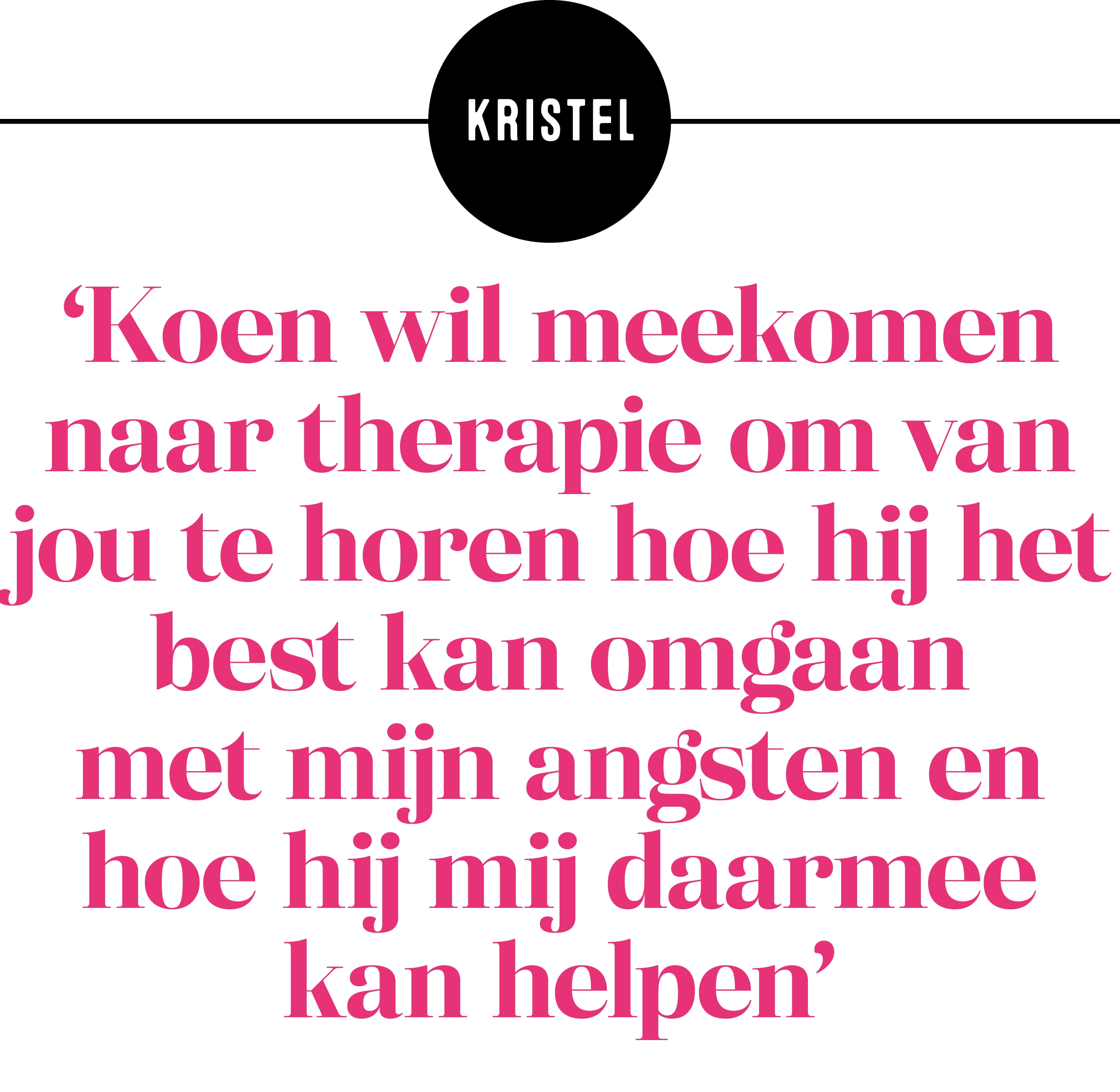 Relatietherapie: ‘Kristel wil steeds weer van mij horen dat ik van haar ...