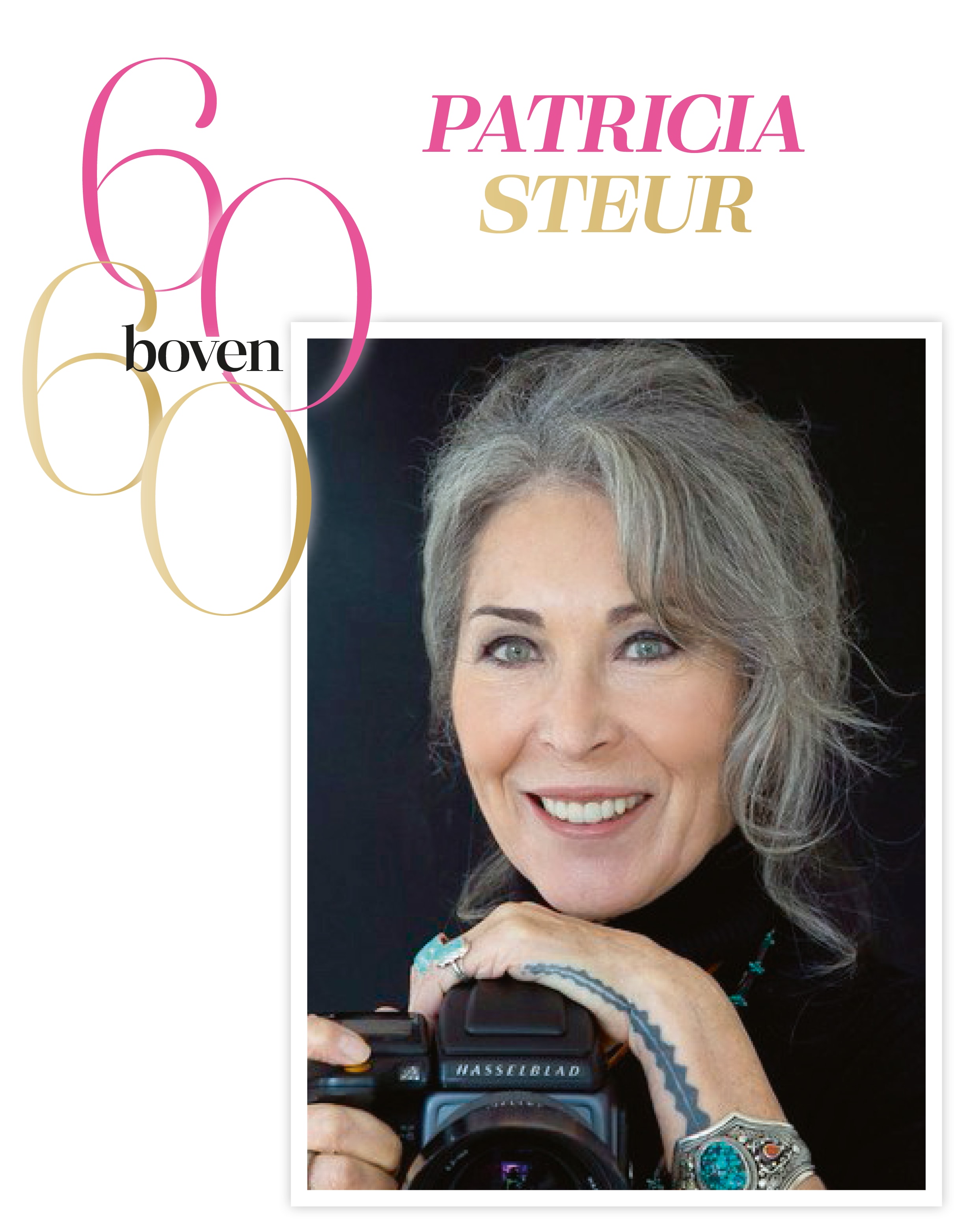 Dit zijn de genomineerden van Margriets 60 boven 60 in de categorie ...