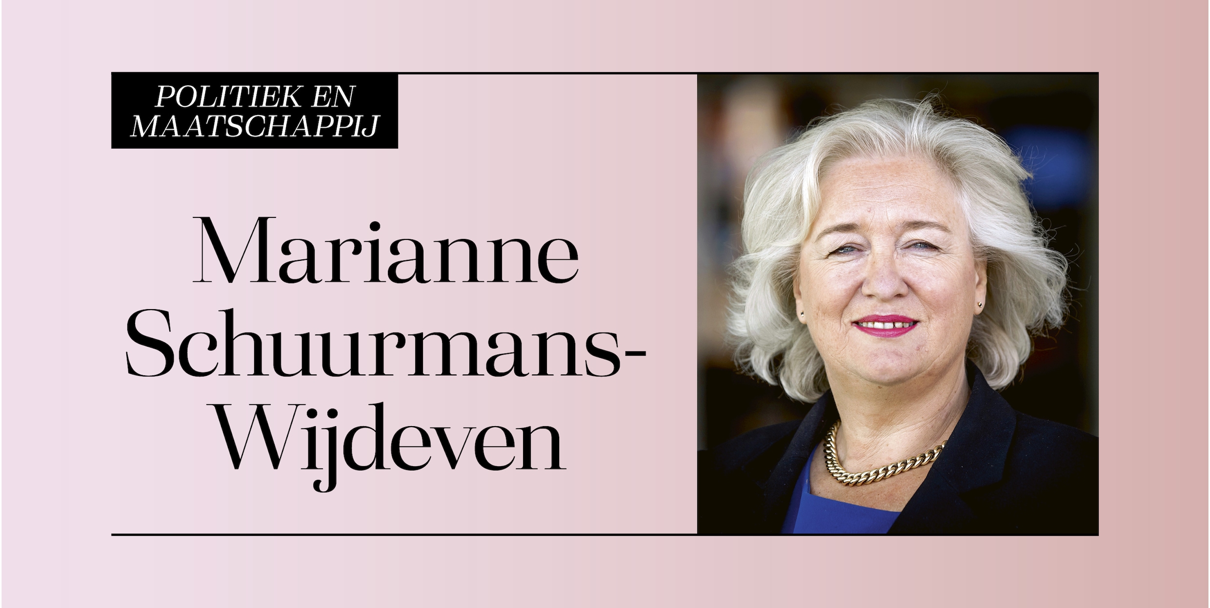 Dít zijn de genomineerden in de categorie Politiek & Maatschappij | Margriet